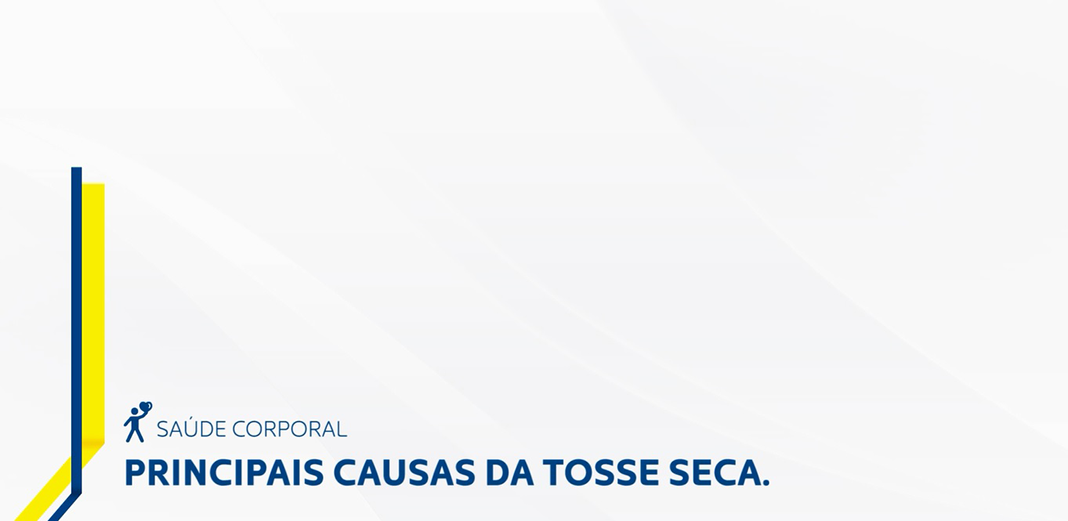 Quais são as principais causas da tosse seca? - Eurofarma